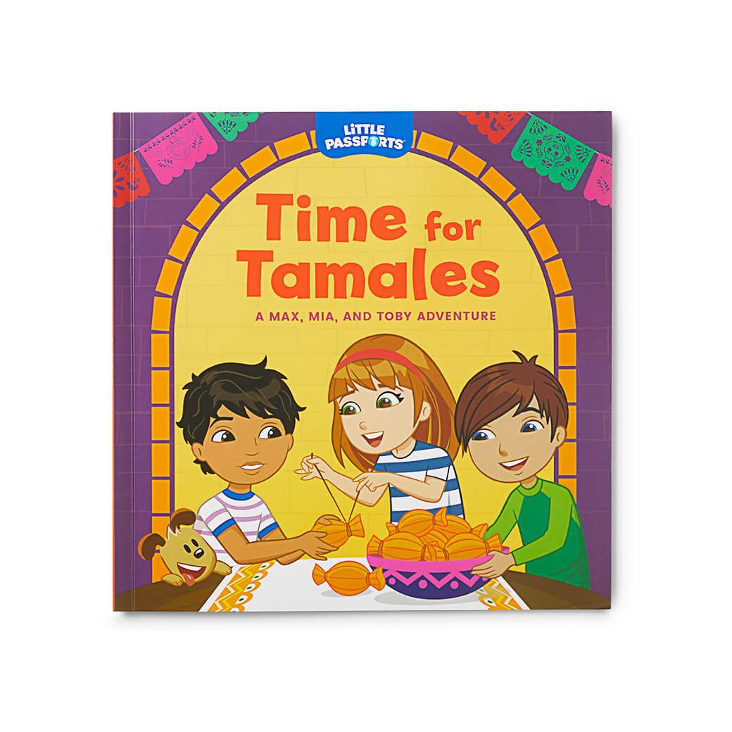 Time for Tamales: A Children's Book Celebrating Mexican Cuisine ...