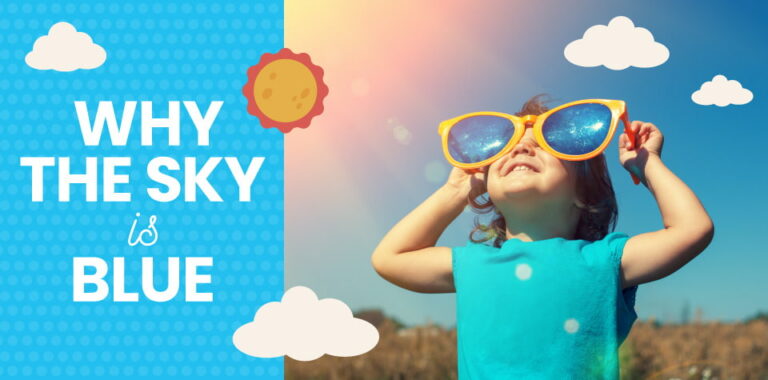 Why the Sky Is Blue: Everything You Need to Know - Little Passports