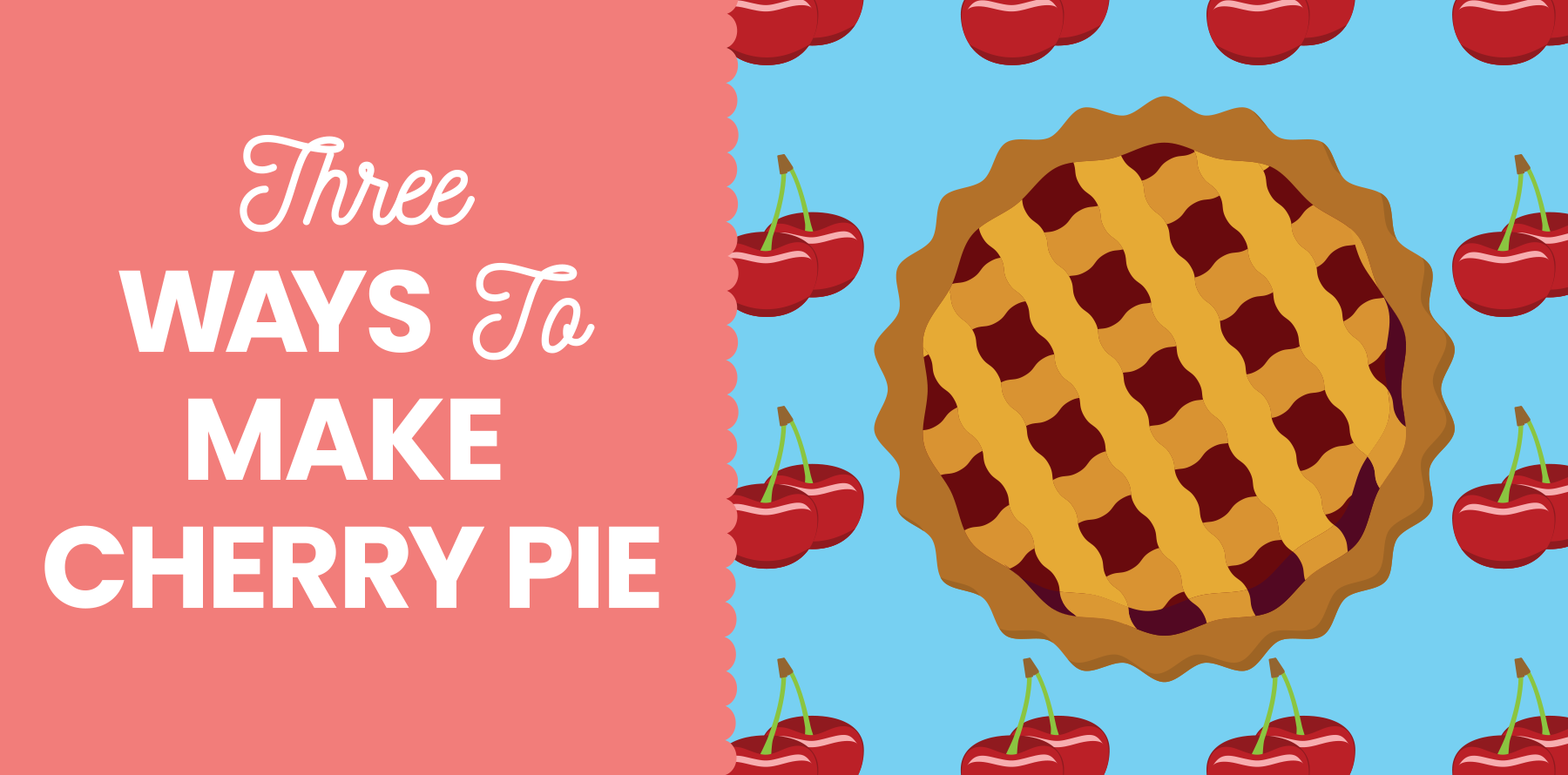 Three Ways to Make Cherry Pie - Little Passports
